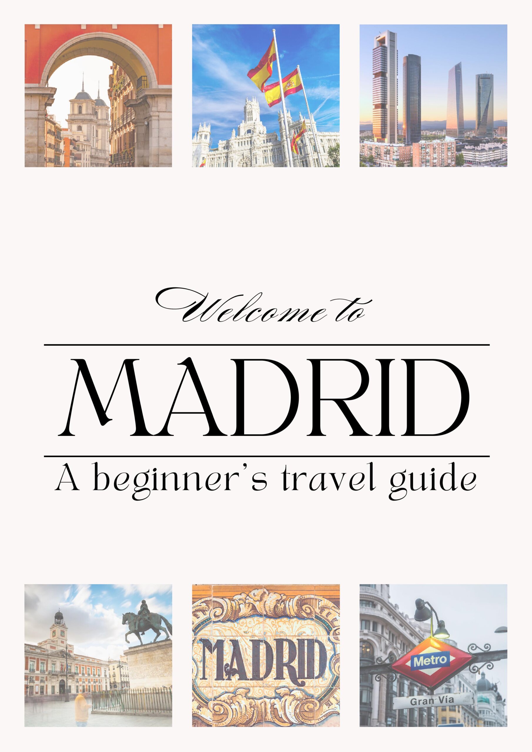 FREE Madrid Travel Guide - To help you plan the perfect trip!